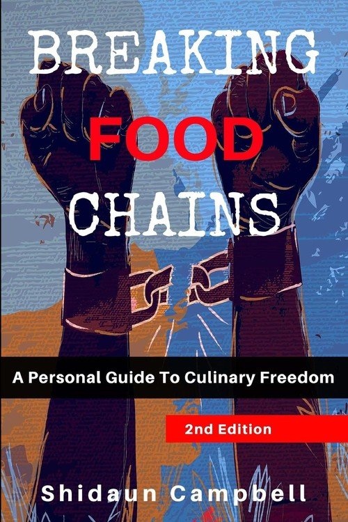 Breaking Food Chains - Campbell Shidaun | Książka w Empik