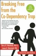 Breaking Free of the Co-Dependency Trap - Weinhold Janae B. | Książka w Empik