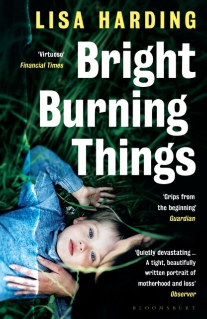 Bright Burning Things - Lisa Harding | Książka w Empik