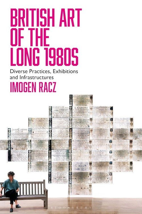 British Art of the Long 1980s - Imogen Racz | Książka w Empik