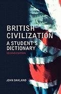 British Civilization: A Student's Dictionary - Oakland John | Książka w ...