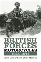 British Forces Motorcycles 1925-1945 - Orchard Chris | Książka w Empik