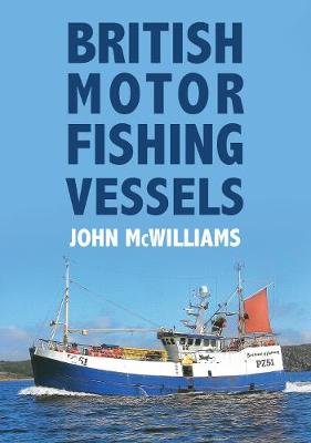 British Motor Fishing Vessels - Mcwilliams John | Książka w Empik