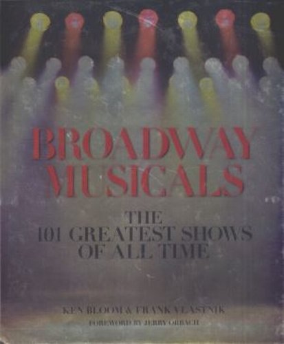 Broadway Musicals: The 101 Greatest Shows of All Time - Opracowanie ...