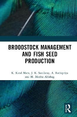 Broodstock Management and Fish Seed Production - Taylor & Francis Ltd ...