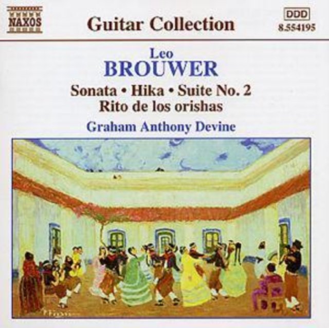 Brouwer: Sonata / Hika / Suite No. 2 - Devine Graham Anthony | Muzyka ...