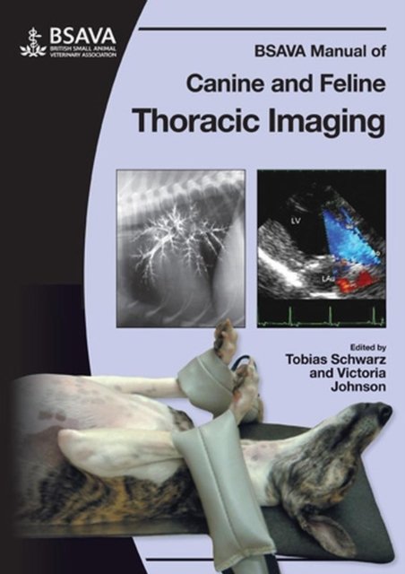 BSAVA Manual of Canine and Feline Thoracic Imaging - Opracowanie ...