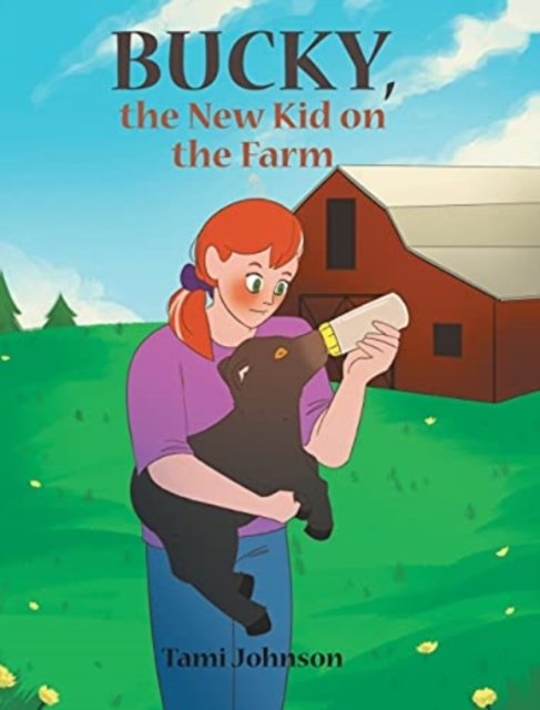 Bucky, the New Kid on the Farm - Tami Johnson | Książka w Empik