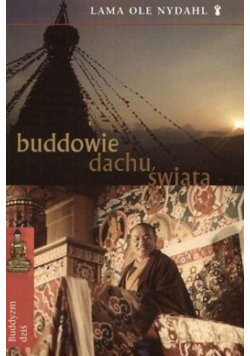 Buddowie dachu świata - Lama Ole Nydahl | Książka w Empik