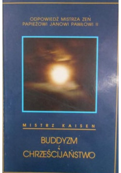 Buddyzm i chrześcijaństwo - Mistrz Kaisen | Książka w Empik