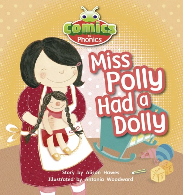 Bug Club Comics for Phonics Reception Phase 2 Set 00 Miss Polly Had A ...