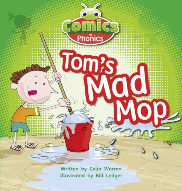 Bug Club Comics for Phonics Reception Phase 2 Set 03 Toms Mad Mop ...