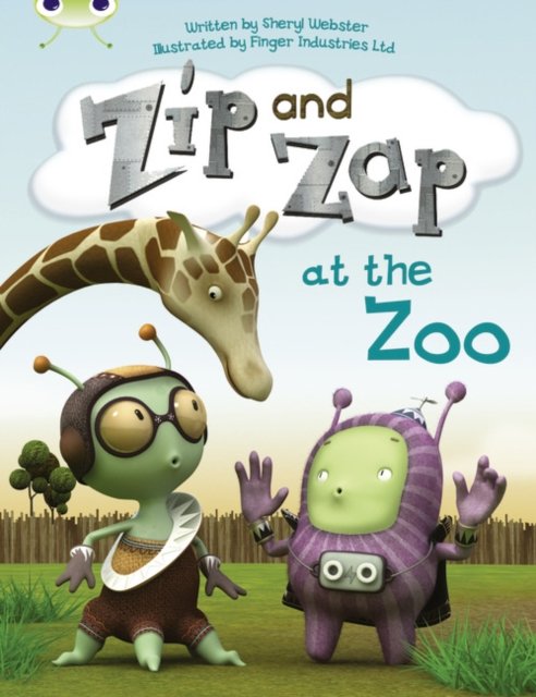 Bug Club Guided Fiction Year 1 Yellow C Zip and Zap at the Zoo - Sheryl ...