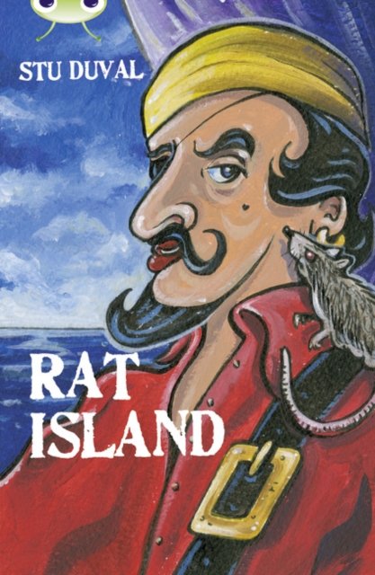 Bug Club Independent Fiction Year 4 Grey B Rat Island - Stu Duval ...
