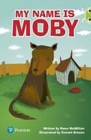 Bug Club Independent Fiction Year Two Lime Plus A My Name is Moby ...