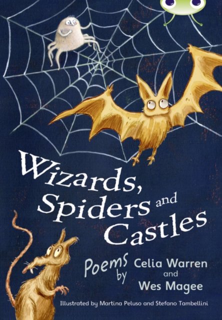 Bug Club Independent Fiction Year Two White A Wizards, Spiders and ...