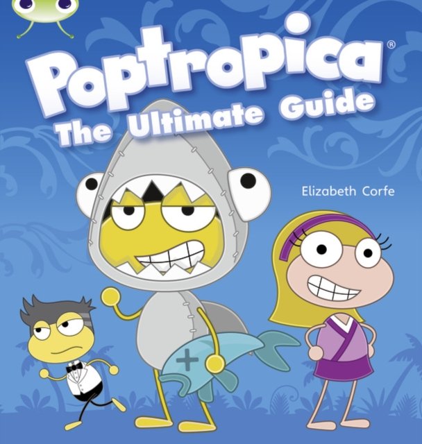 Bug Club Independent Non Fiction Year Two Lime A Poptropica: The ...