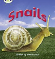 Bug Club Phonics Non Fiction Year 1 Phase 4 Set 12 Snails - Emma Lynch ...