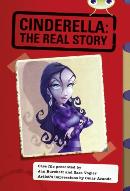 Bug Club Red (KS2) A5C Cinderella: The Real Story - Jan Burchett ...