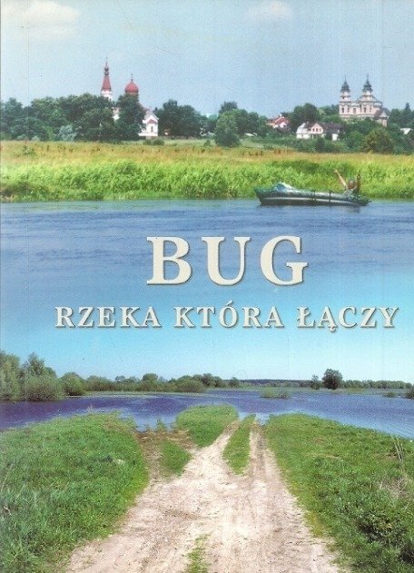 Bug rzeka która łączy - Kozłowski Stefan | Książka w Empik