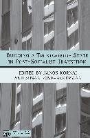 Building a Trustworthy State in Post-Socialist Transition - Palgrave ...
