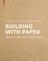 Building with Paper: Architecture and Construction - Ulrich Knaack ...
