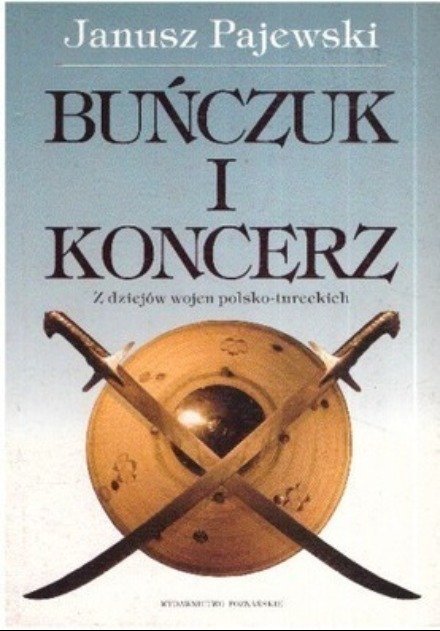 Buńczuk i Koncerz - Pajewski Janusz | Książka w Empik