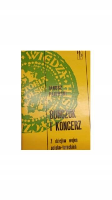 Buńczuk I Koncerz - Pajewski Janusz | Książka w Empik