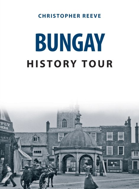 Bungay History Tour - Reeve Christopher | Książka w Empik