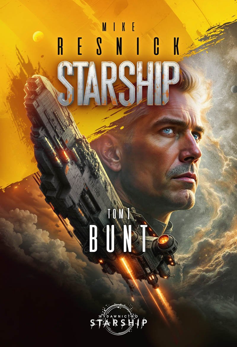 Bunt. Starship. Tom 1 - ebook PDF - Mike Resnick | Ebook Sklep EMPIK.COM