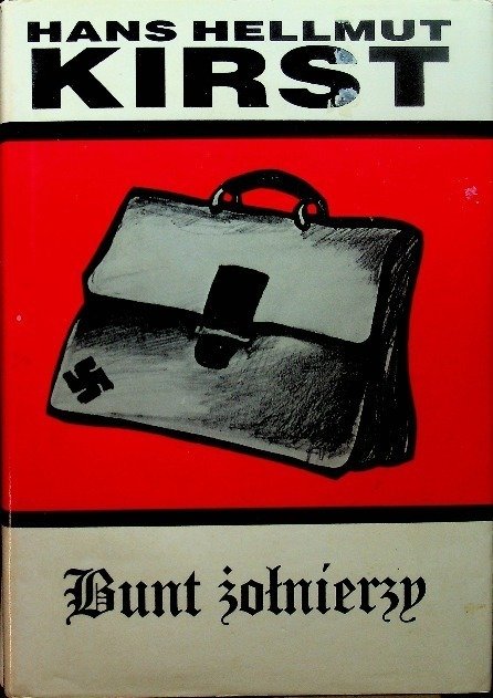 Bunt żołnierzy - Kirst Hans Hellmut | Książka w Empik