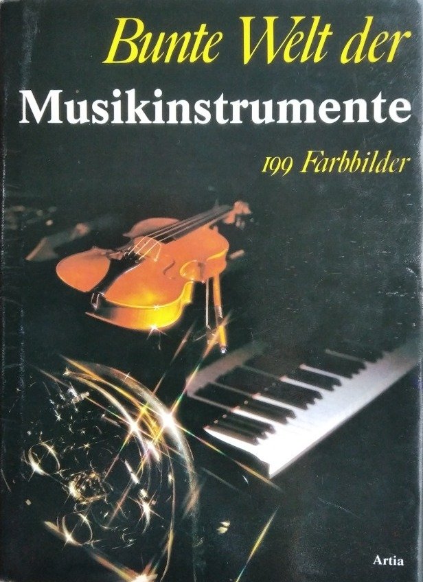 Bunte Welt der Musikinstrumente - W opisie | Książka w Empik
