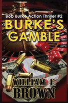 Burke's Gamble - Brown William F | Książka w Empik