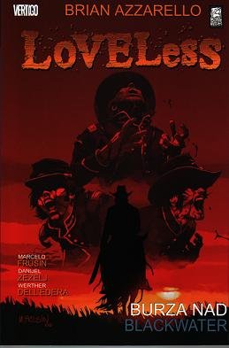 Burza nad Blackwater. Loveless. Tom 2 - Frusin Marcelo | Książka w Empik