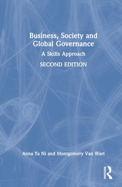 Business, Society and Global Governance: A Skills Approach ...