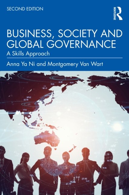Business, Society and Global Governance: A Skills Approach ...