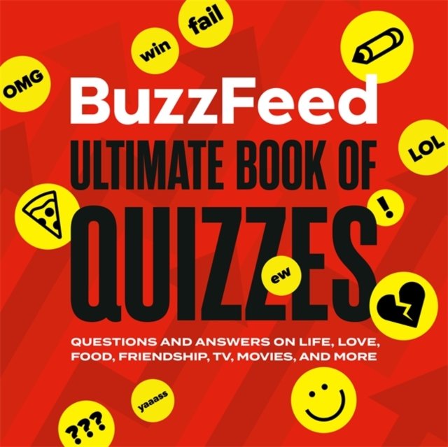 BuzzFeed Ultimate Book of Quizzes: Questions and Answers on Life, Love ...
