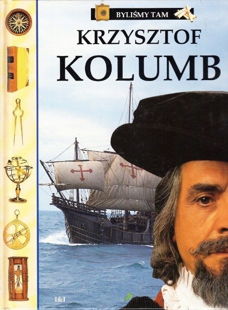 Byliśmy tam Krzysztof Kolumb - W opisie | Książka w Empik