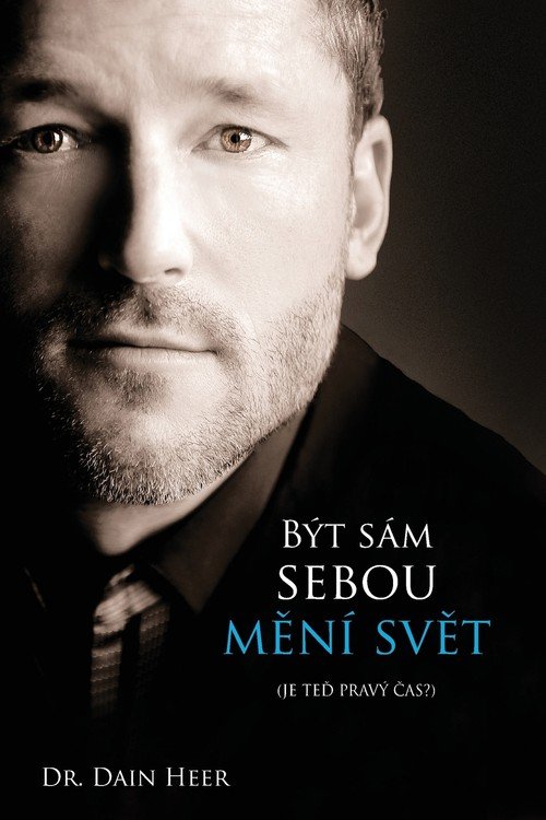 Být sám sebou mění svět (Czech) - Access Consciousness Publishing ...