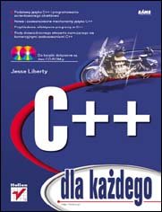 C++ dla każdego - Liberty Jesse | Książka w Empik