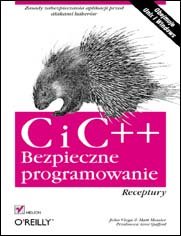 C I C++. Bezpieczne programowanie. Receptury - Opracowanie zbiorowe ...