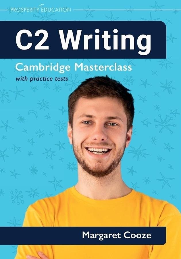 C2 Writing. Cambridge Masterclass with Practice Tests - Opracowanie ...
