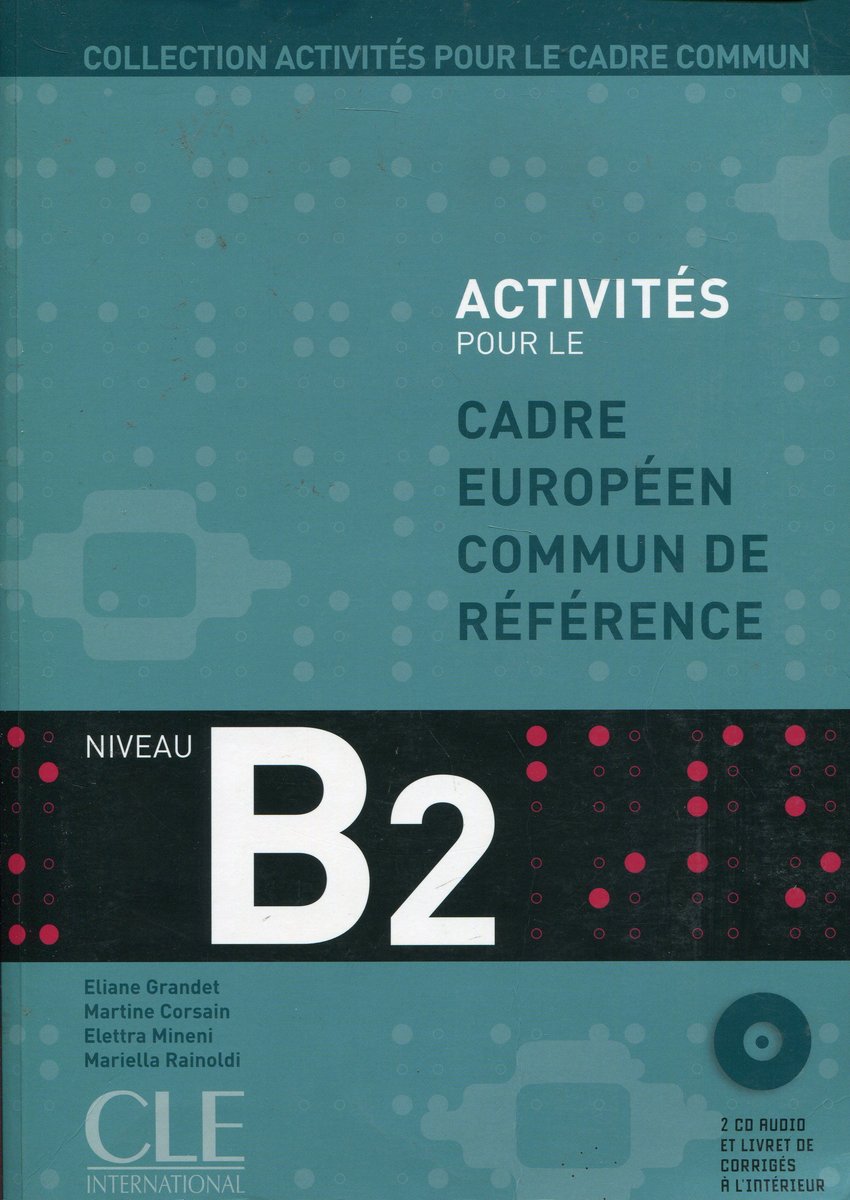 Cadre Europeen Commun de Reference B2 + CD - Opracowanie zbiorowe ...