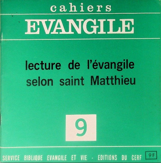 Cahiers Evangile Nr 9 Lecture De L'evangile Selon Saint Matthieu ...