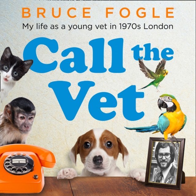 Call the Vet - audiobook - Fogle Bruce | Audiobook Sklep EMPIK.COM