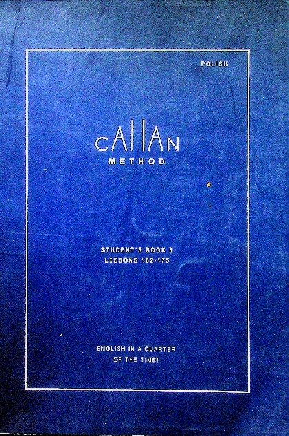 Callan Method Students Book 6 Lessons 162 - 175 - Opracowanie zbiorowe ...