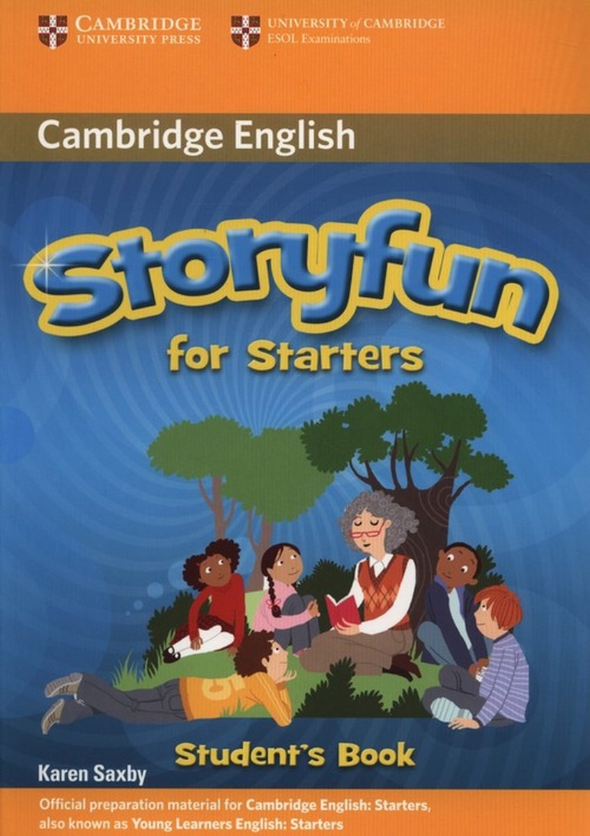 Cambridge English. Storyfun for Starters. Student's Book - Saxby Karen ...