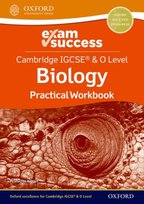 Cambridge IGCSE (R) & O Level Biology: Exam Success Practical Workbook ...