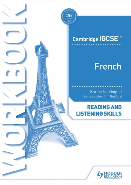 Cambridge IGCSE (TM) French Reading and Listening Skills Workbook ...