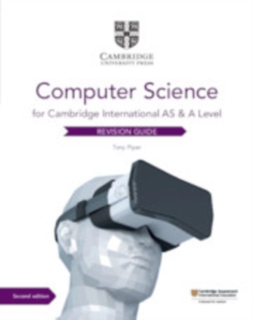 Cambridge International AS & A Level Computer Science Revision Guide ...